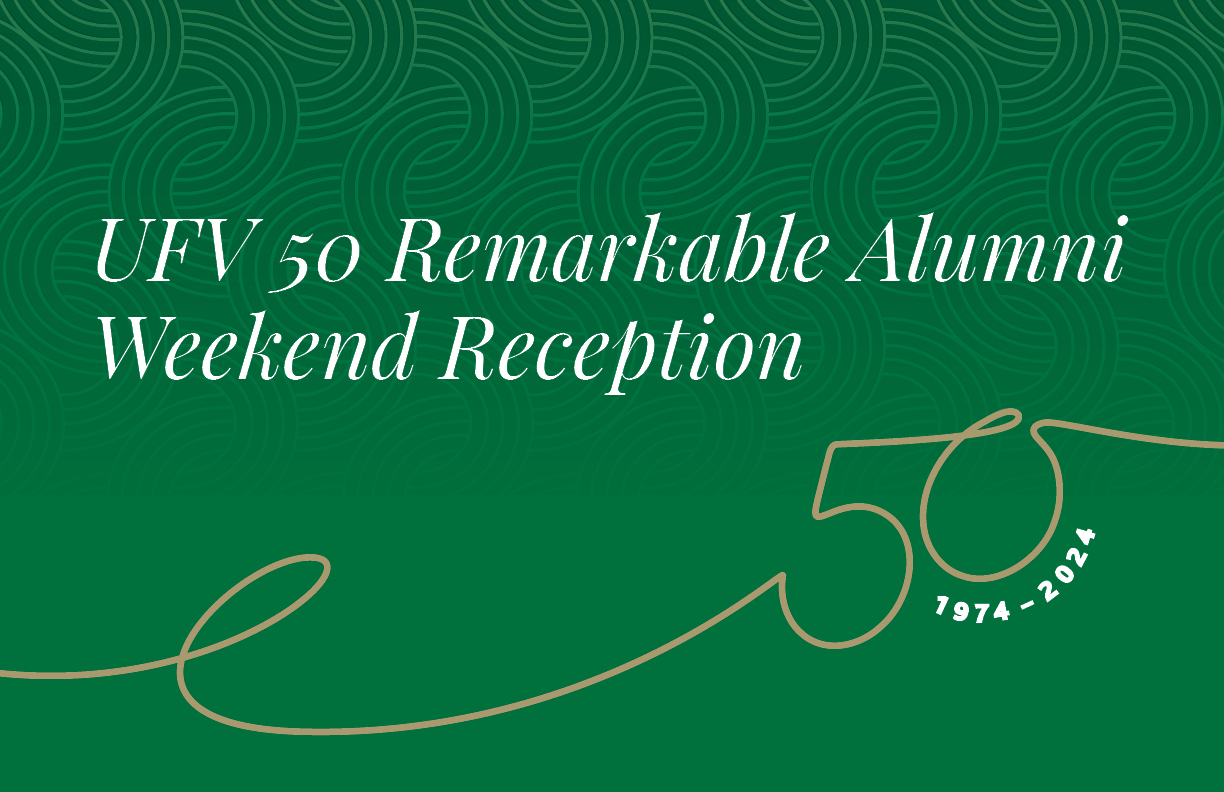50 Remarkable Alumni Reception - RSVP - UFV AlumniUFV Alumni